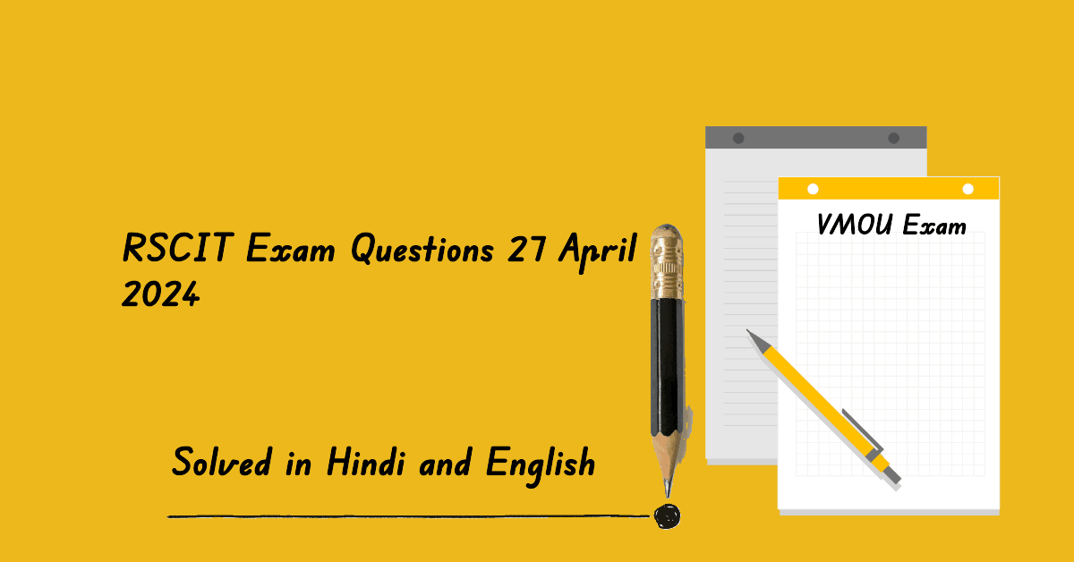 RSCIT Exam Paper 6 October 2024: Solved Hindi and English RSCIT Exam Paper 6 October 2024: Solved Hindi and English