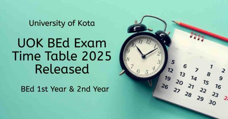 UOK BEd Part I & II Exam Time Table 2025 Released